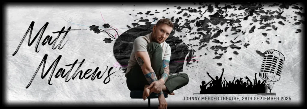 Matt Mathews Tickets | 26th September | Johnny Mercer Theatre